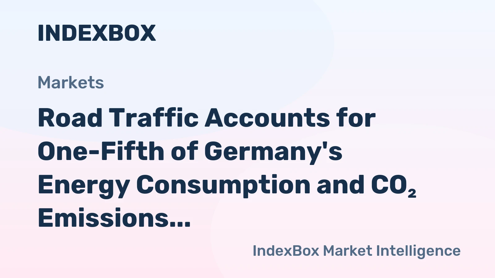 Road Traffic Accounts for One-Fifth of Germany's Energy Consumption and CO₂ Emissions in 2024
