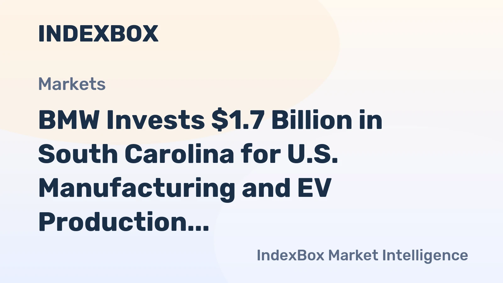 BMW Invests $1.7 Billion in South Carolina for U.S. Manufacturing and EV Production