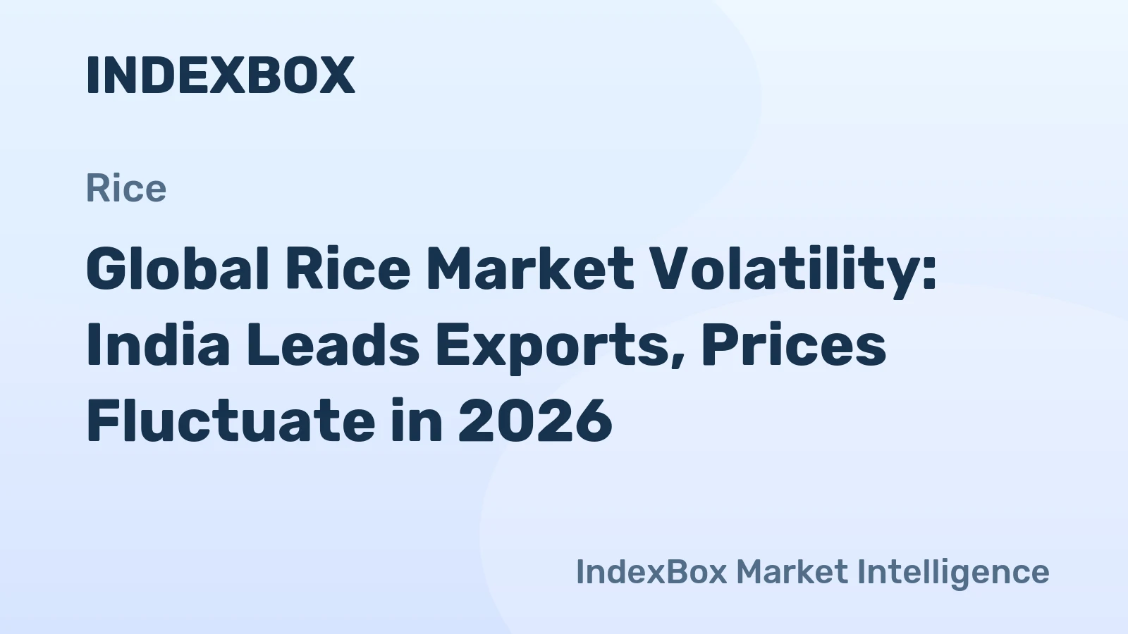 Global Rice Market Volatility: India Leads Exports, Prices Fluctuate in 2026