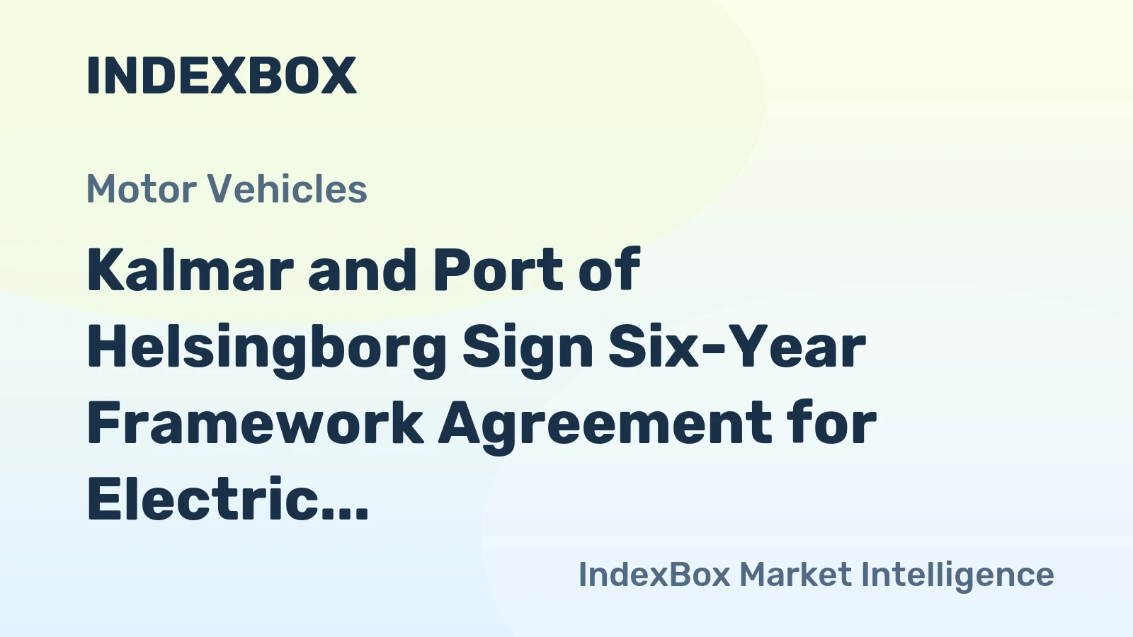 Kalmar and Port of Helsingborg Sign Six-Year Framework Agreement for Electric Reachstackers