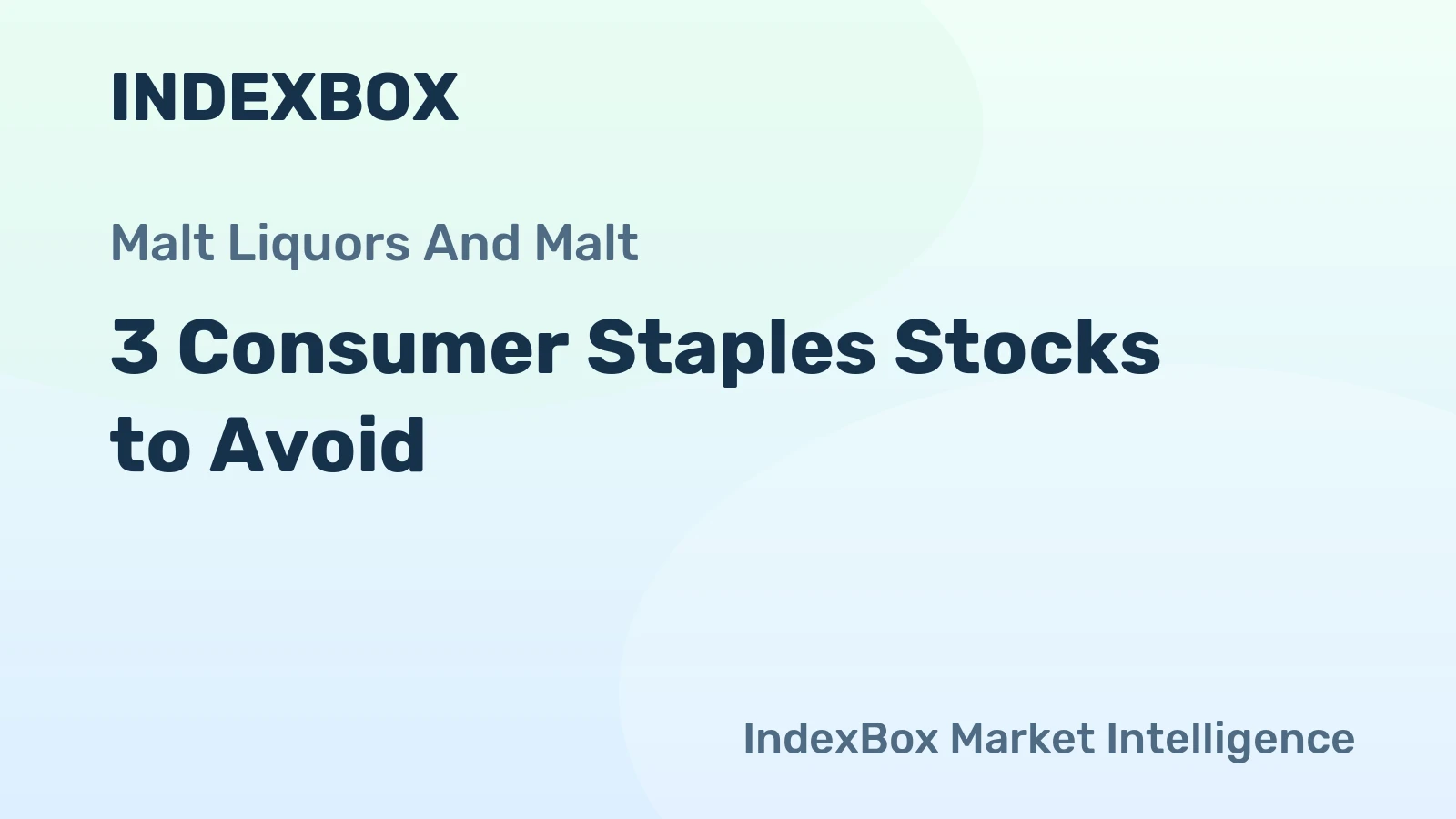 3 Consumer Staples Stocks to Avoid