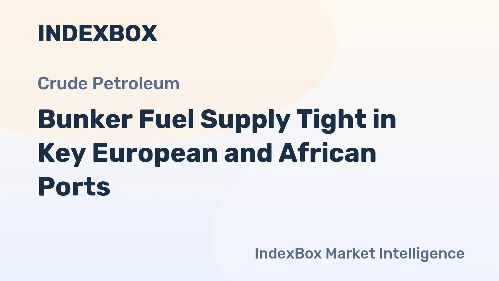 Bunker Fuel Supply Tight in Key European and African Ports