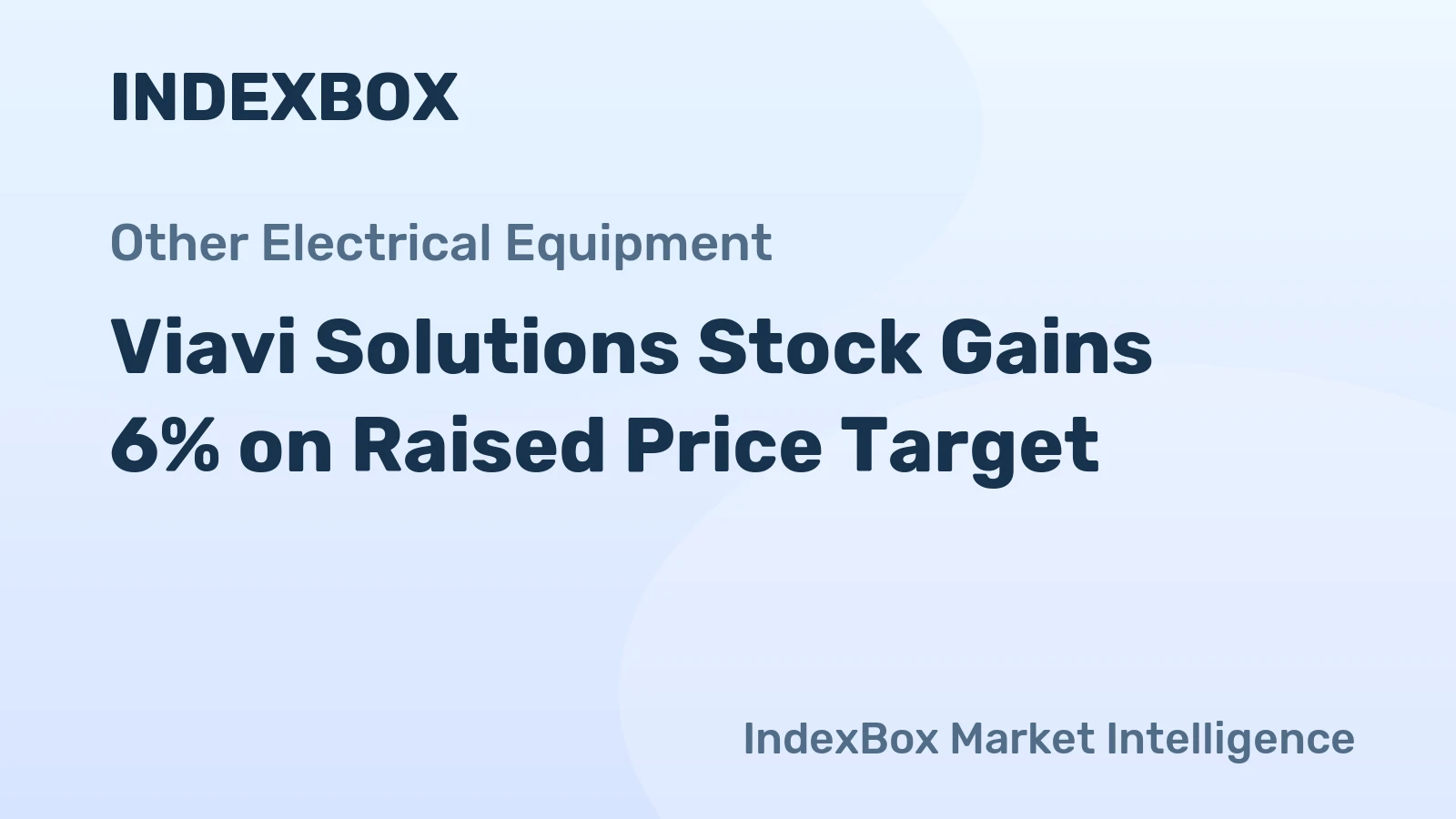 Viavi Solutions Stock Gains 6% on Raised Price Target