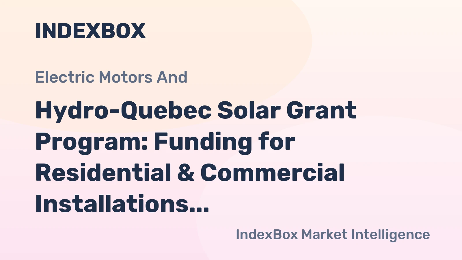 Hydro-Quebec Solar Grant Program: Funding for Residential & Commercial Installations