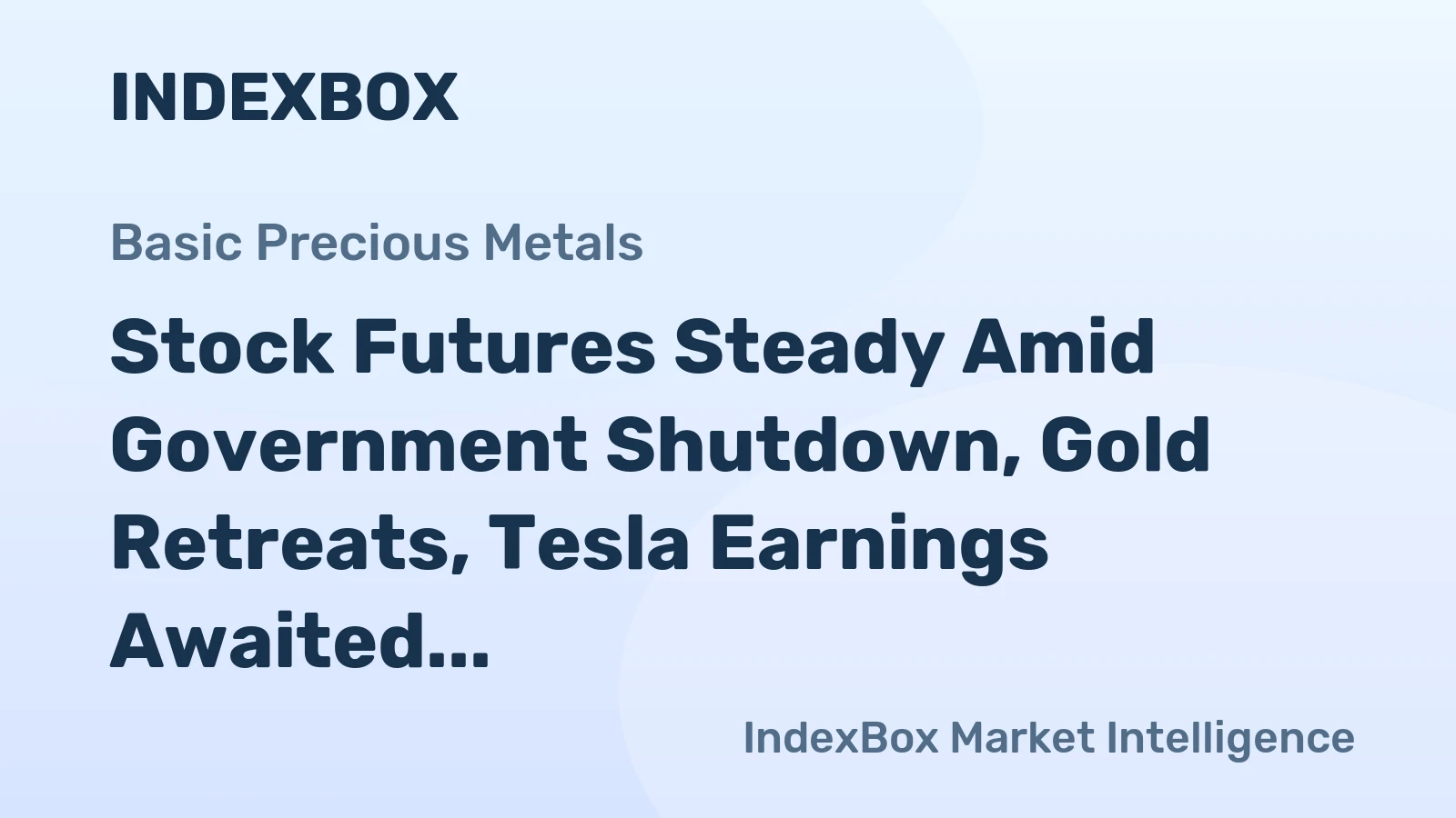 Stock Futures Steady Amid Government Shutdown, Gold Retreats, Tesla Earnings Awaited