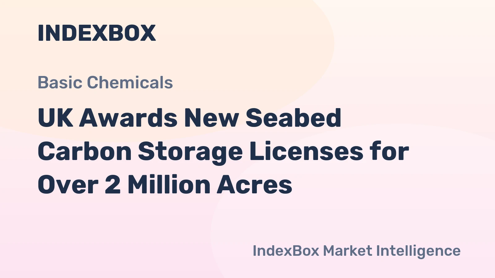 UK Awards New Seabed Carbon Storage Licenses for Over 2 Million Acres