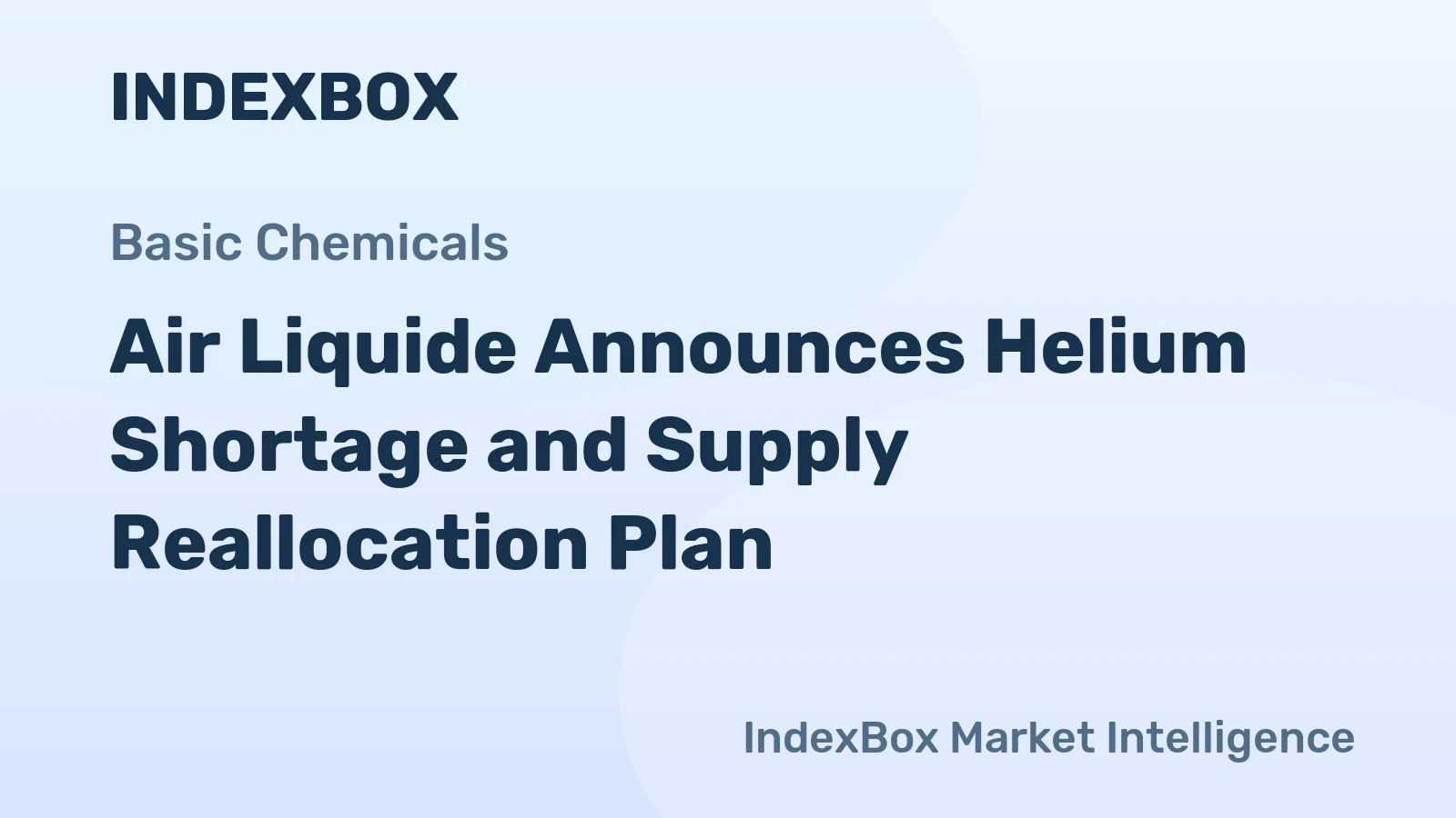 Air Liquide Announces Helium Shortage and Supply Reallocation Plan