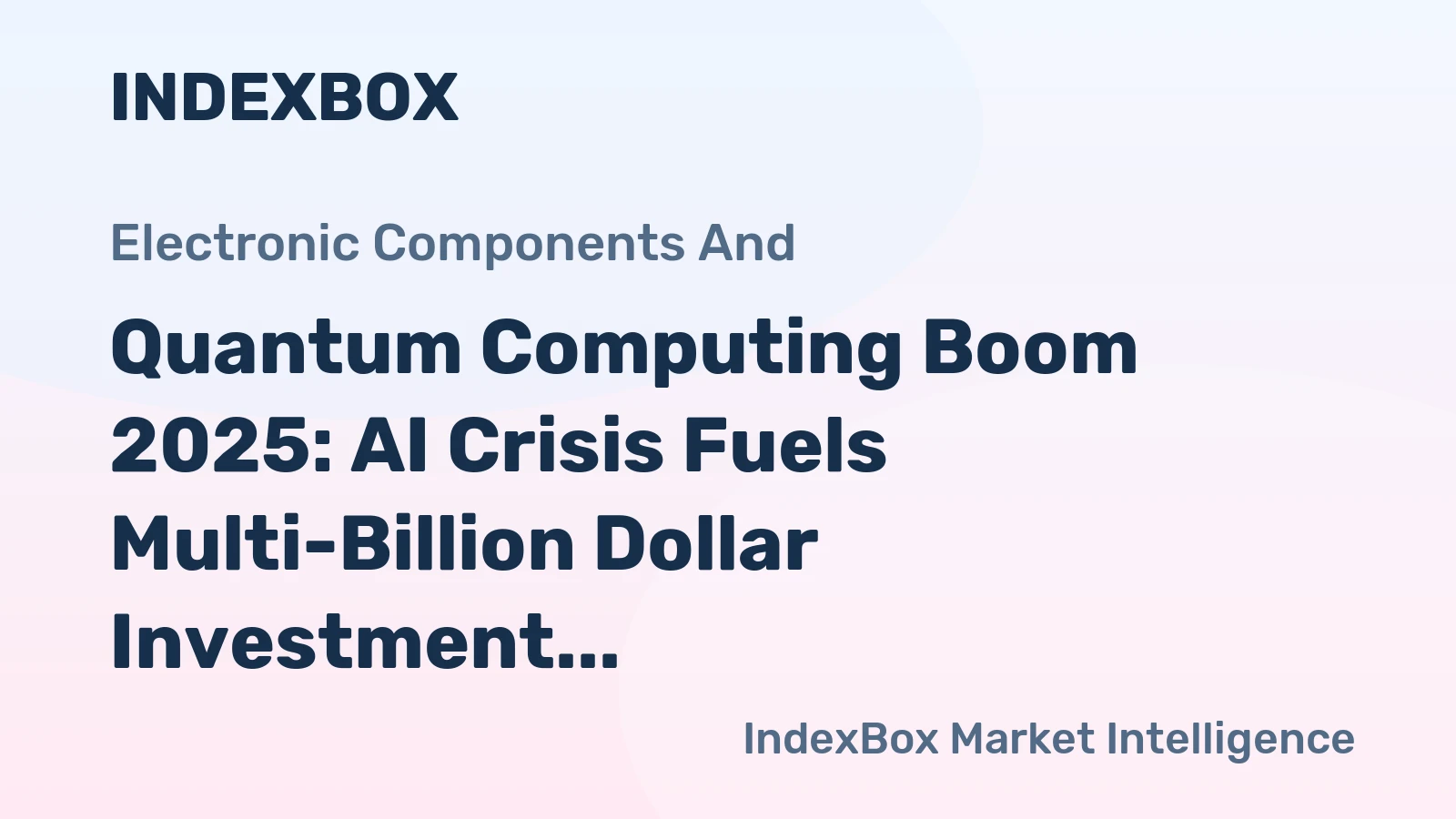 Quantum Computing Boom 2025: AI Crisis Fuels Multi-Billion Dollar Investment Surge