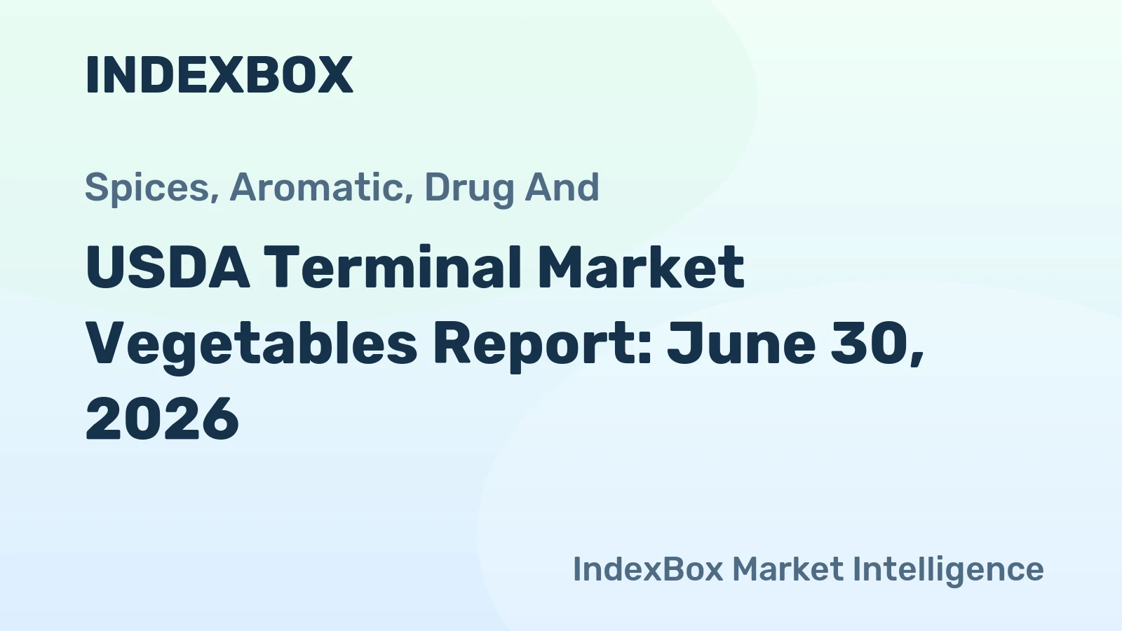 USDA Terminal Market Vegetables Report: June 30, 2026