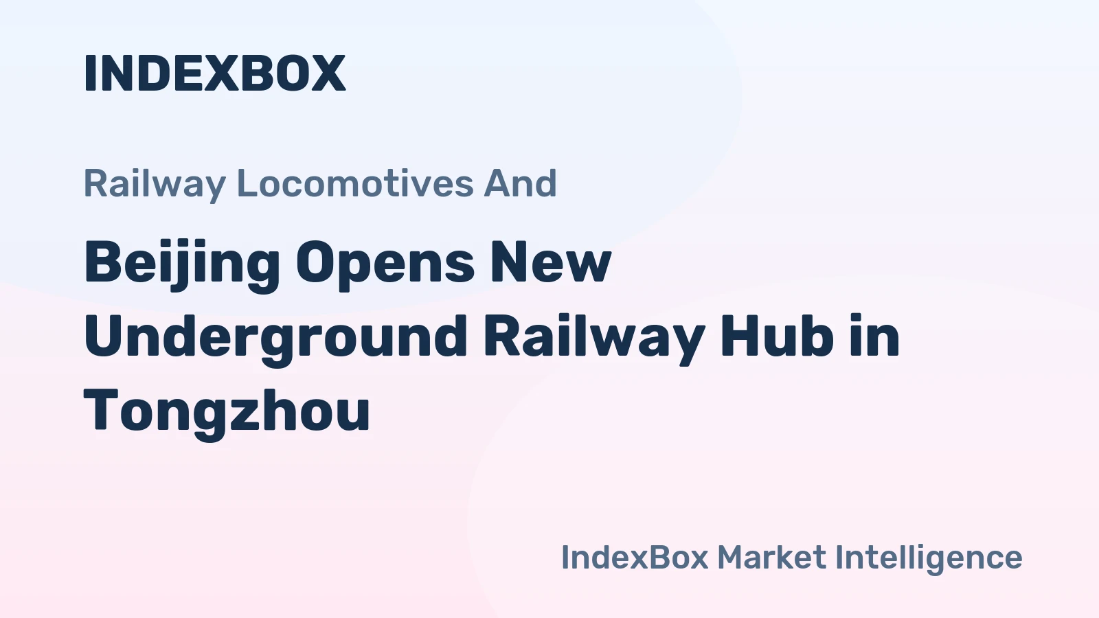 Beijing Opens New Underground Railway Hub in Tongzhou