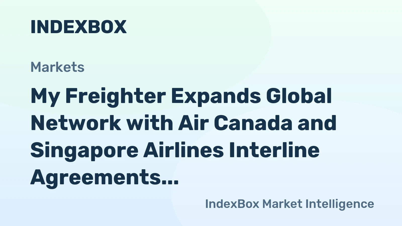 My Freighter Expands Global Network with Air Canada and Singapore Airlines Interline Agreements