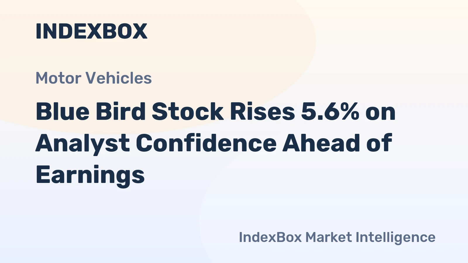 Blue Bird Stock Rises 5.6% on Analyst Confidence Ahead of Earnings