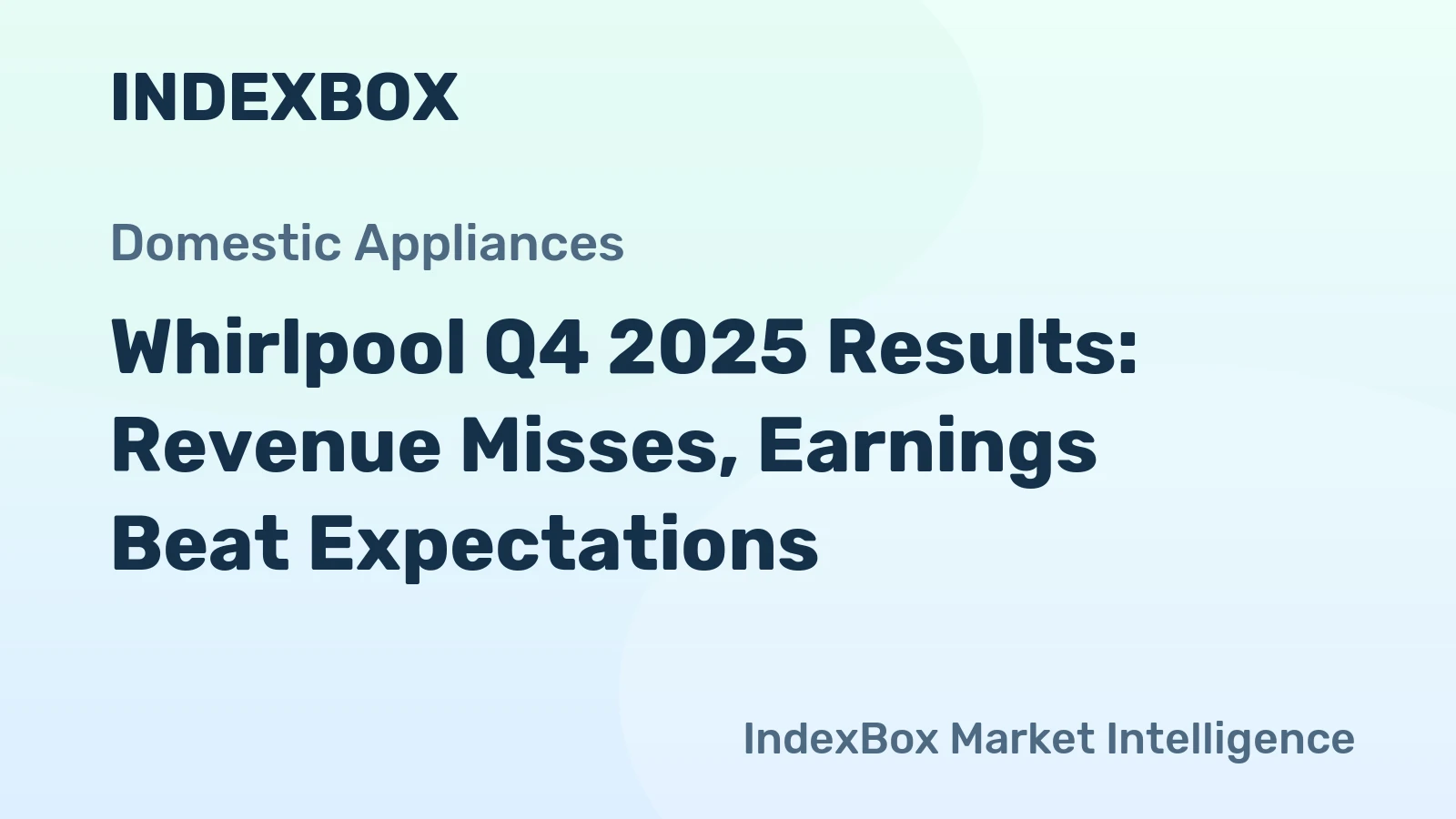Whirlpool Q4 2025 Results: Revenue Misses, Earnings Beat Expectations