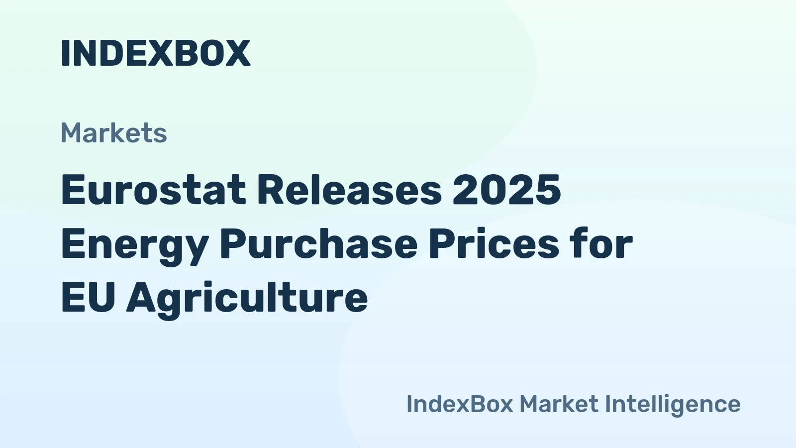 Eurostat Releases 2025 Energy Purchase Prices for EU Agriculture