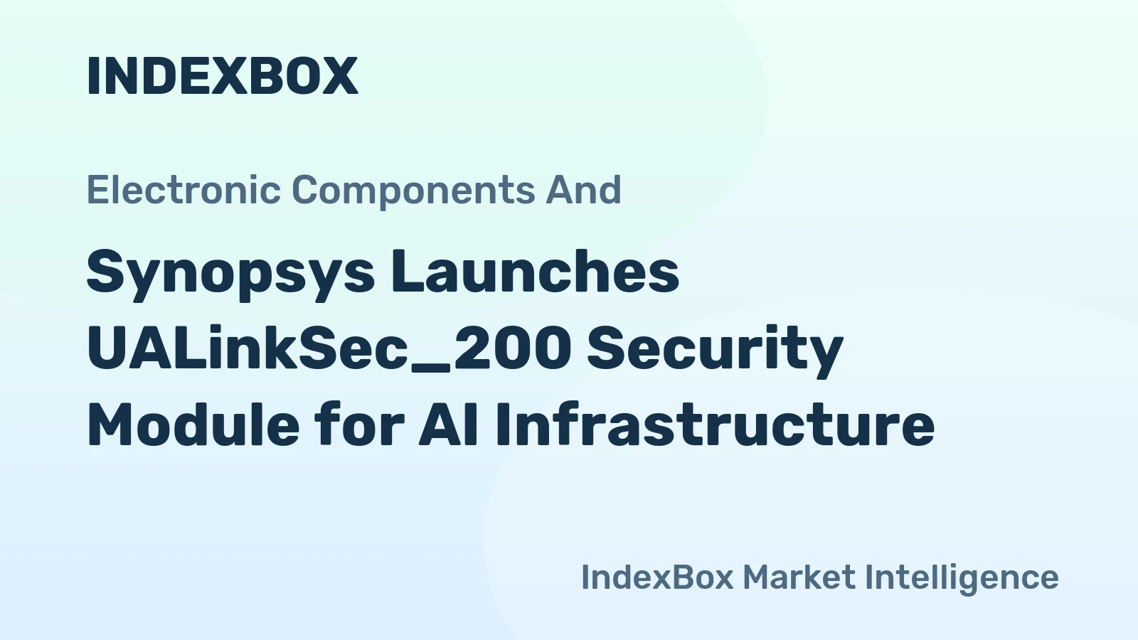 Synopsys Launches UALinkSec_200 Security Module for AI Infrastructure