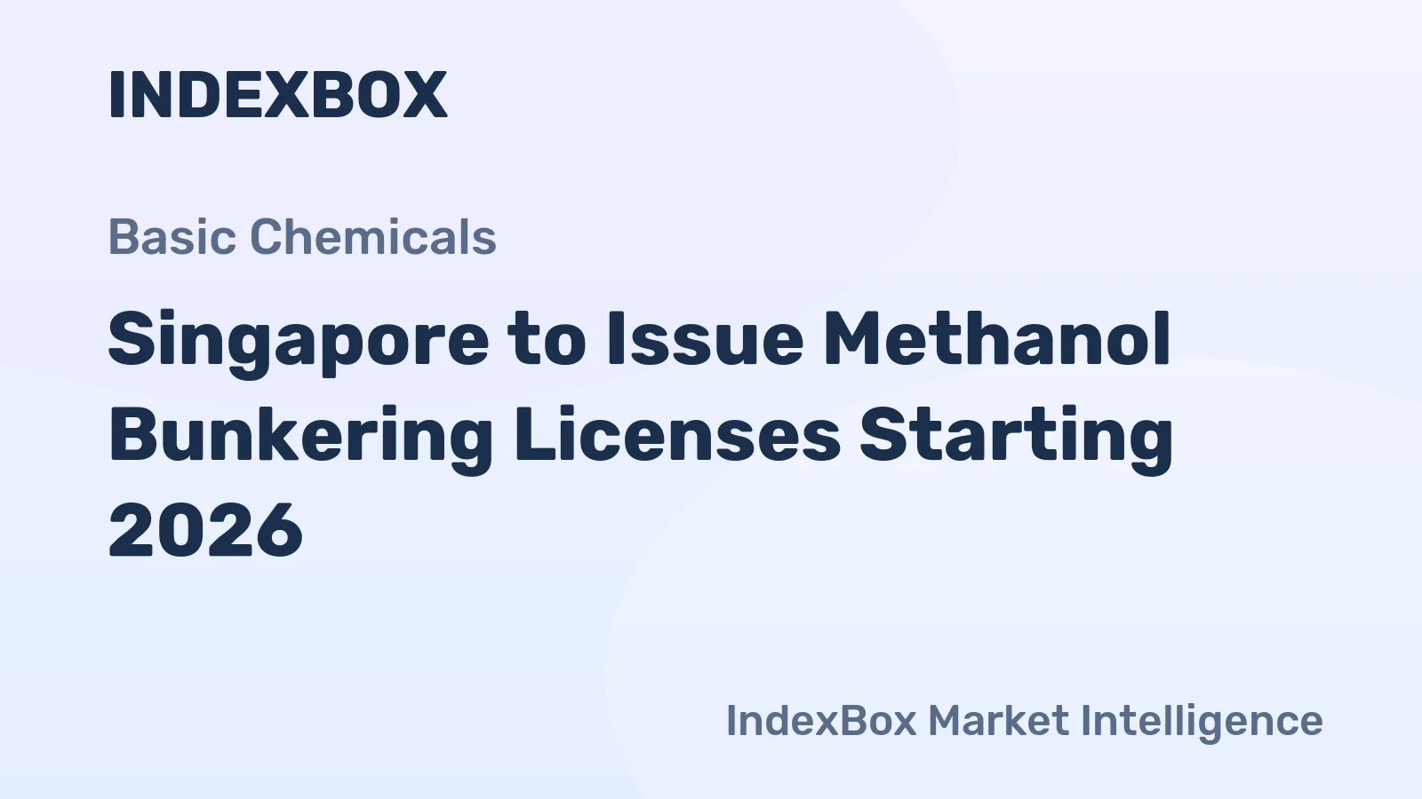 Singapore to Issue Methanol Bunkering Licenses Starting 2026