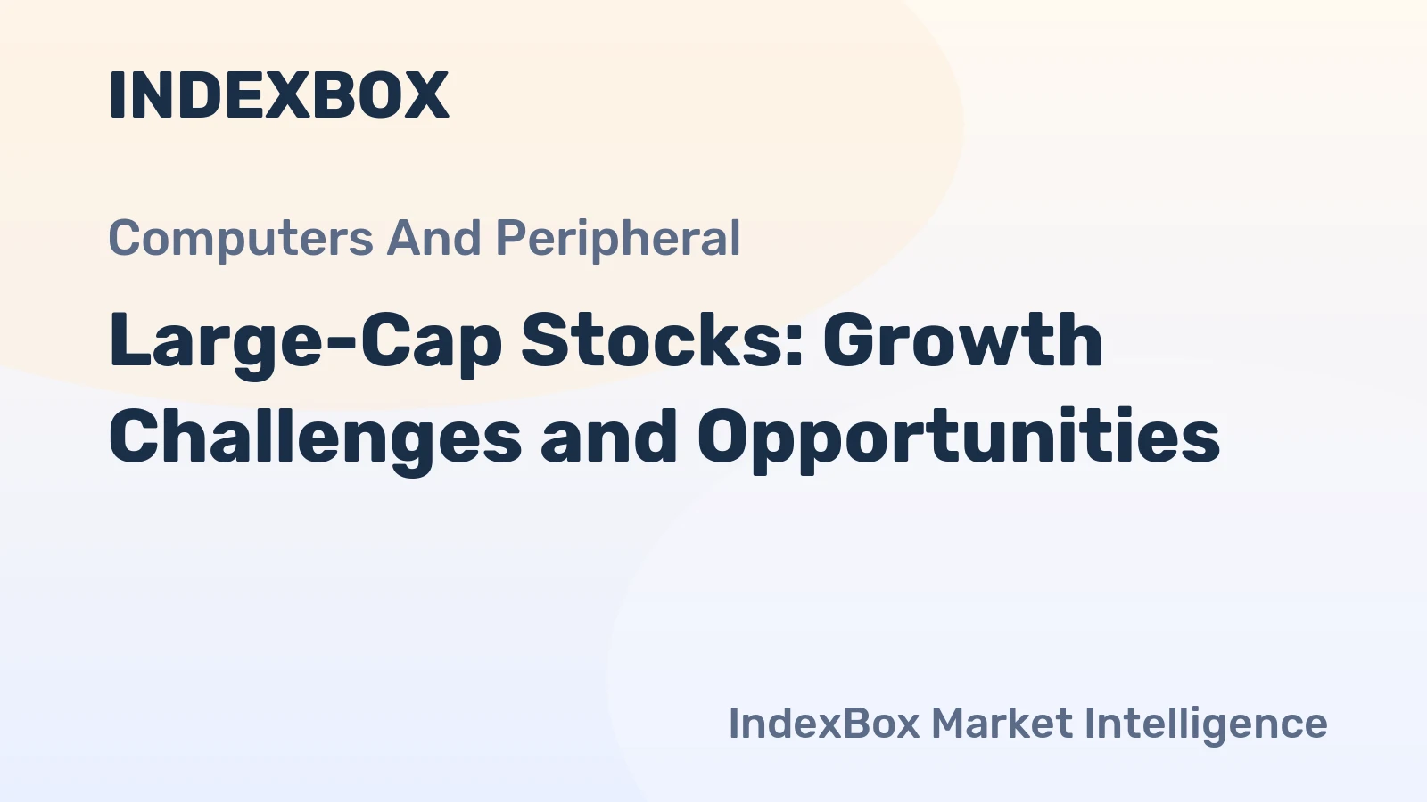 Large-Cap Stocks: Growth Challenges and Opportunities