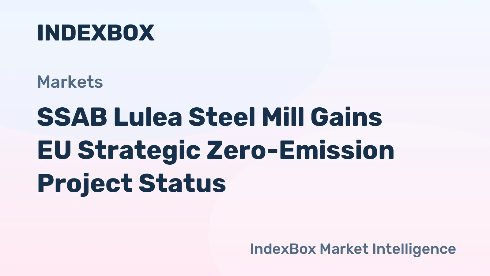 SSAB Lulea Steel Mill Gains EU Strategic Zero-Emission Project Status