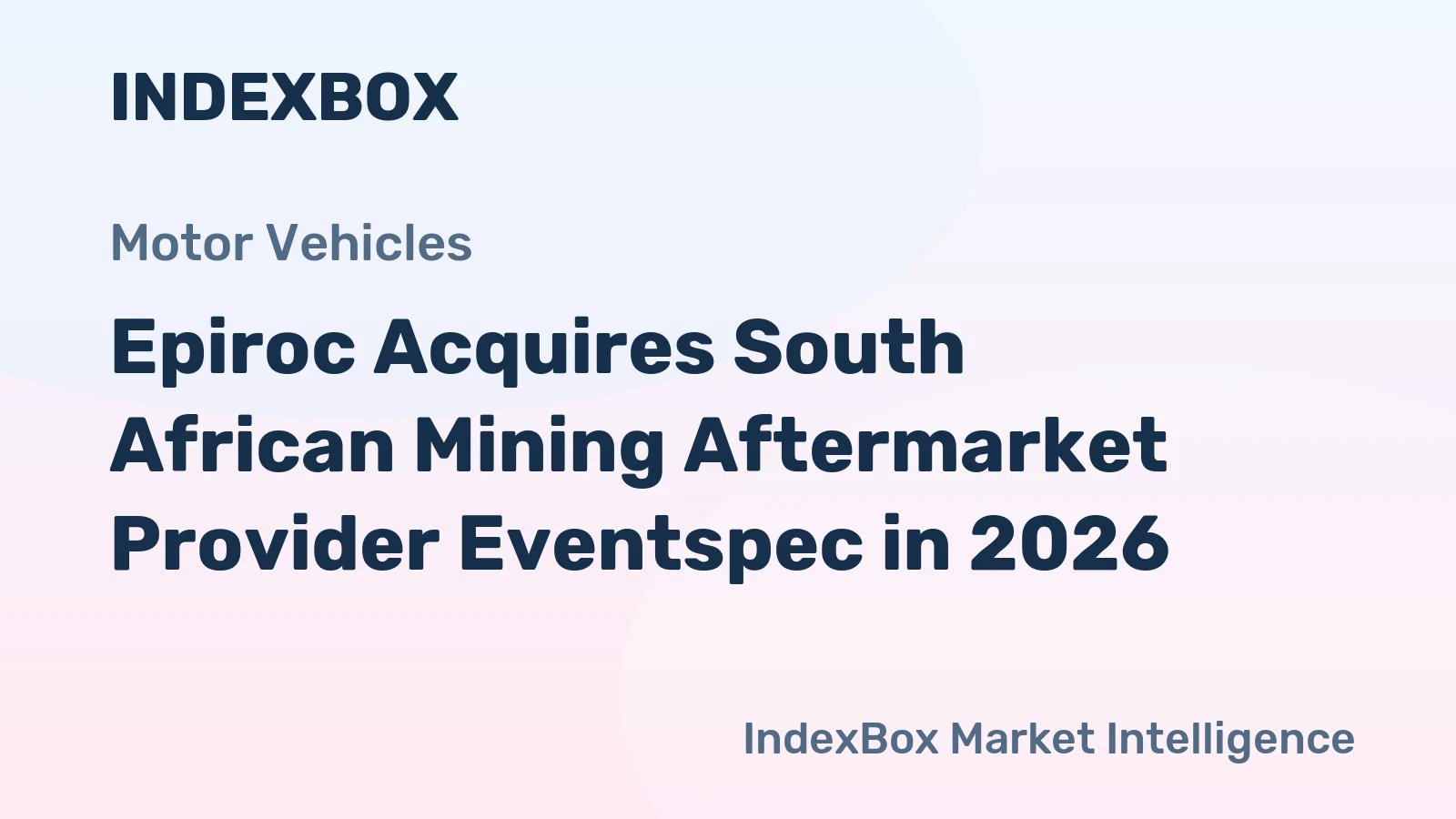 Epiroc Acquires South African Mining Aftermarket Provider Eventspec in 2026