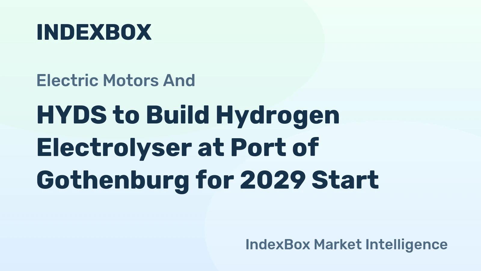 HYDS to Build Hydrogen Electrolyser at Port of Gothenburg for 2029 Start