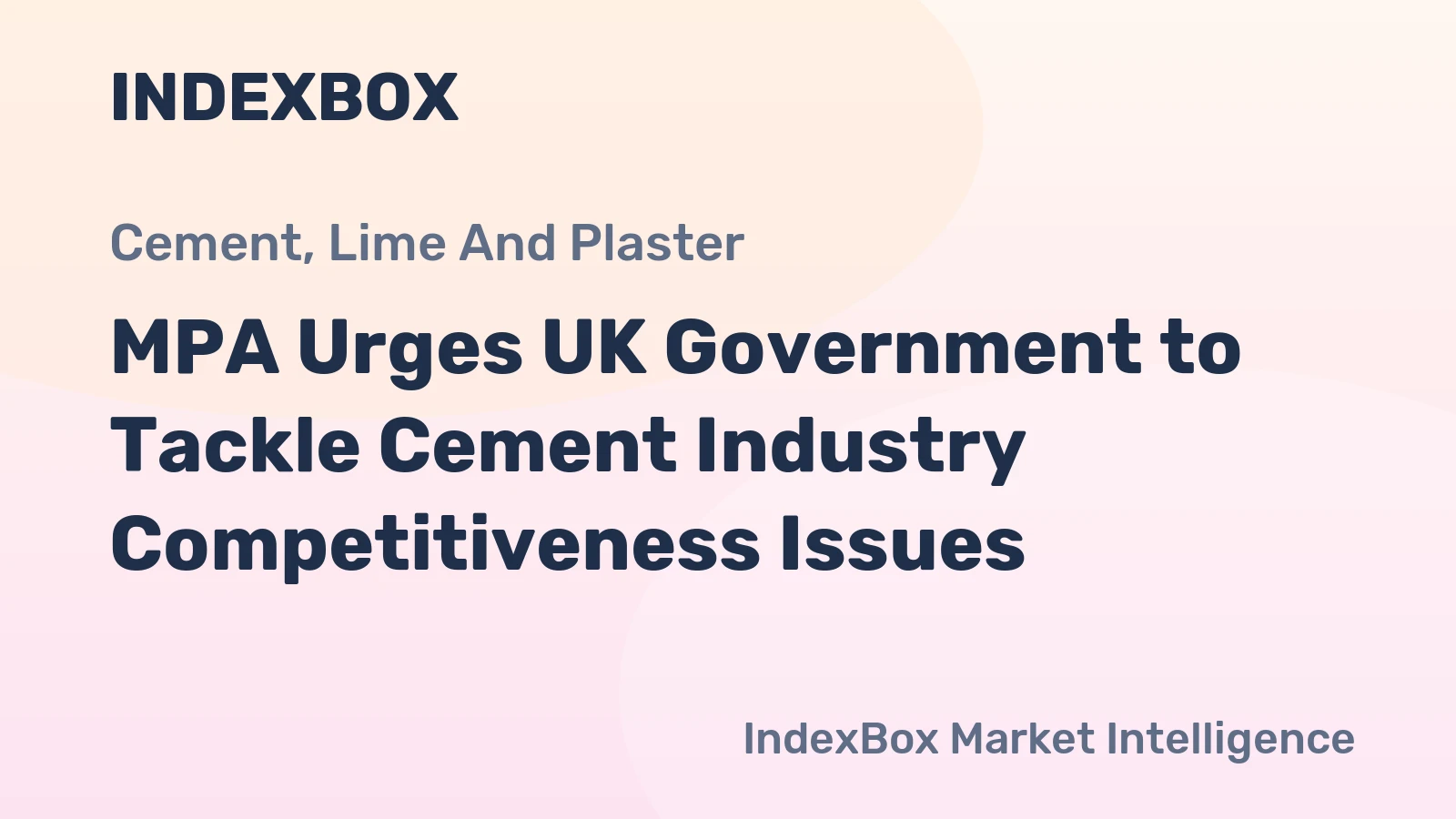 MPA Urges UK Government to Tackle Cement Industry Competitiveness Issues