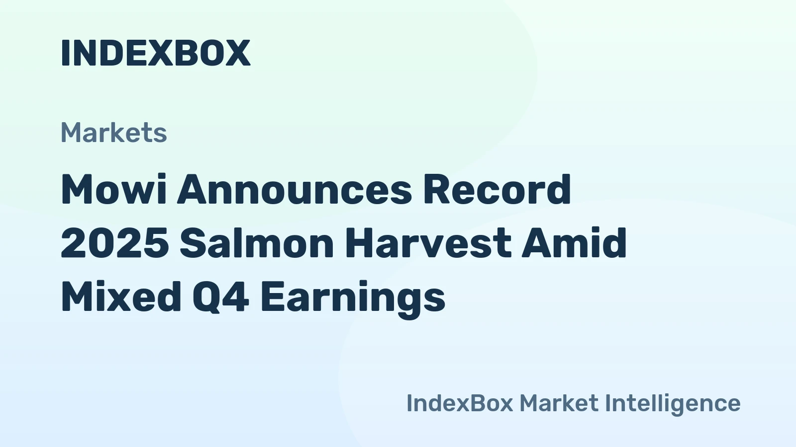 Mowi Announces Record 2025 Salmon Harvest Amid Mixed Q4 Earnings