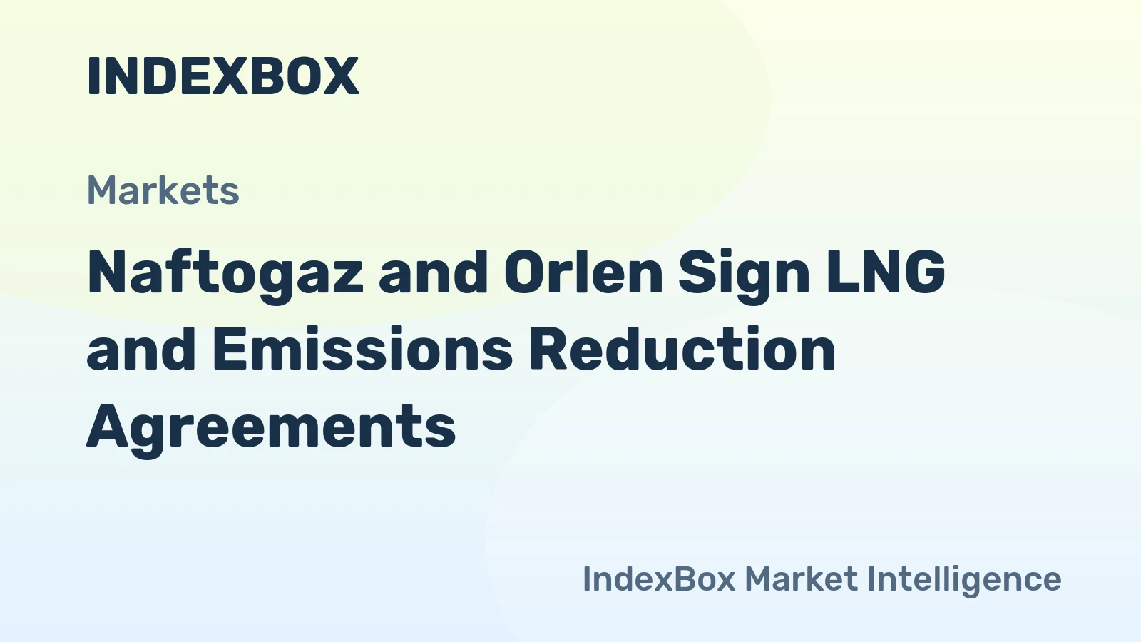 Naftogaz and Orlen Sign LNG and Emissions Reduction Agreements