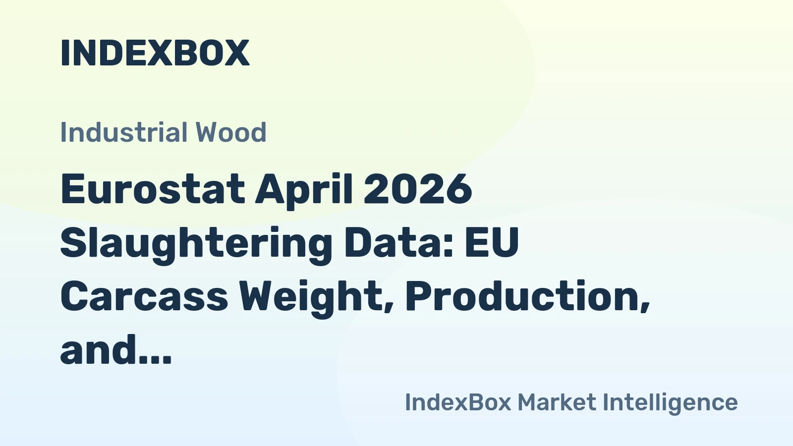Eurostat April 2026 Slaughtering Data: EU Carcass Weight, Production, and Head Count