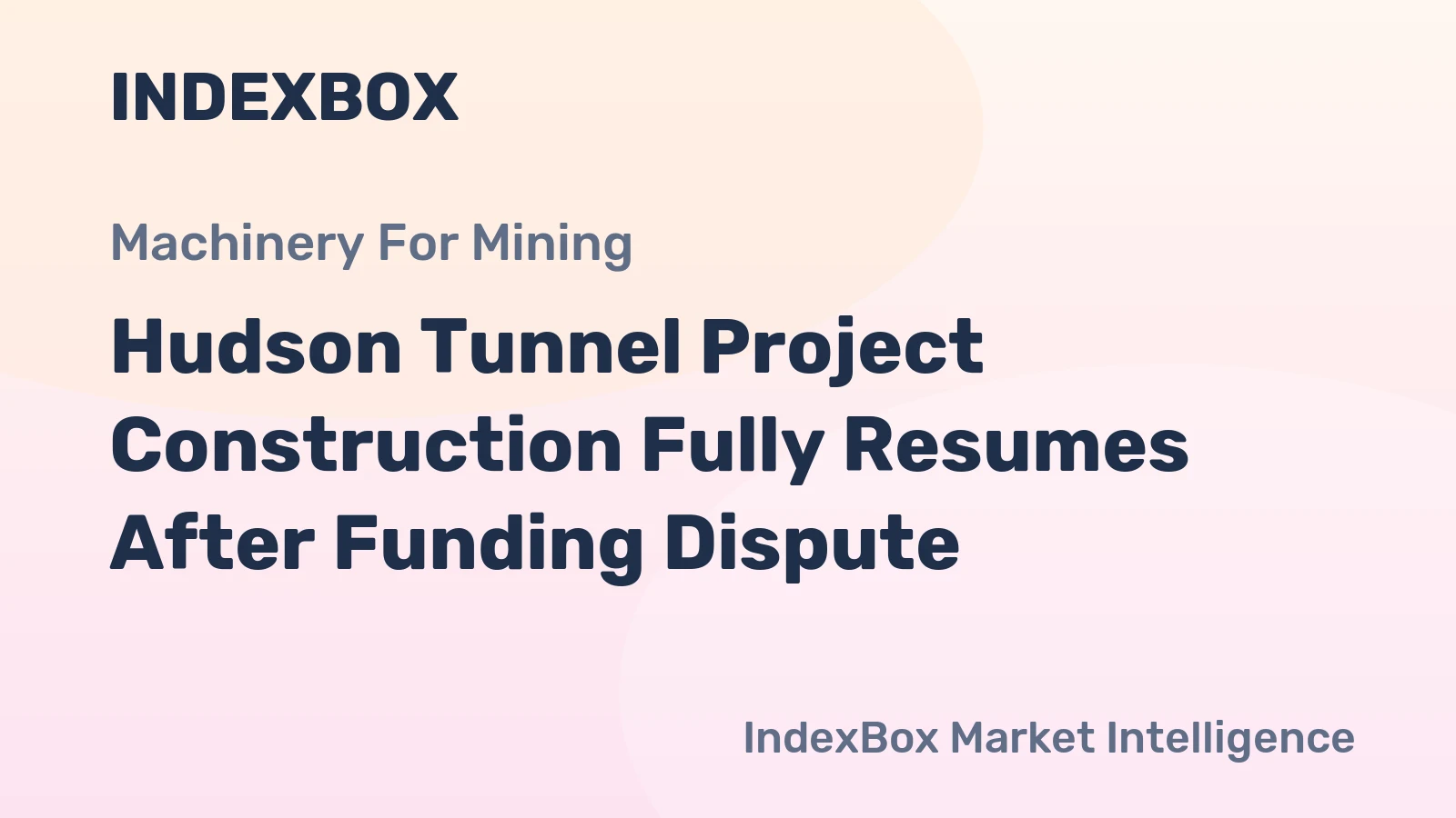 Hudson Tunnel Project Construction Fully Resumes After Funding Dispute