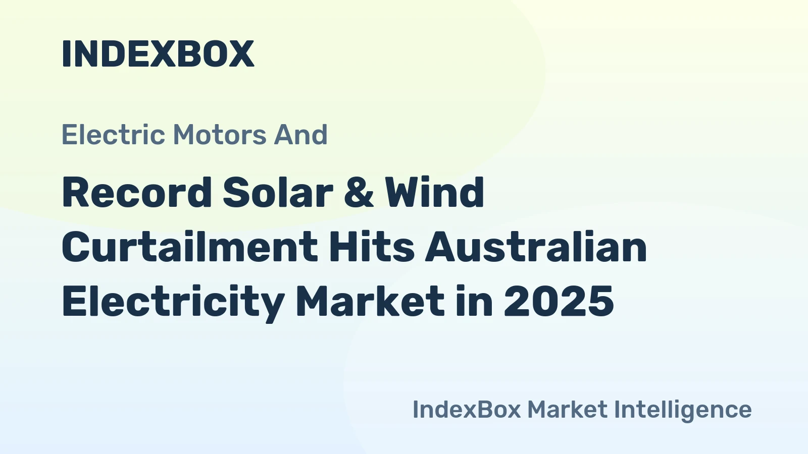 Record Solar & Wind Curtailment Hits Australian Electricity Market in 2025