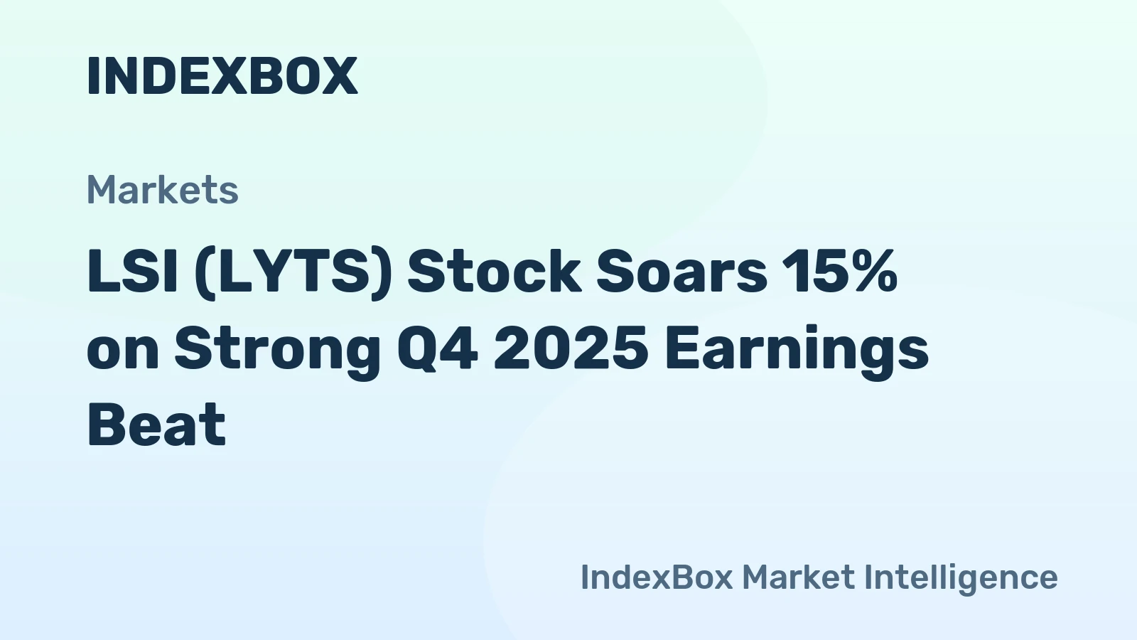 LSI (LYTS) Stock Soars 15% on Strong Q4 2025 Earnings Beat