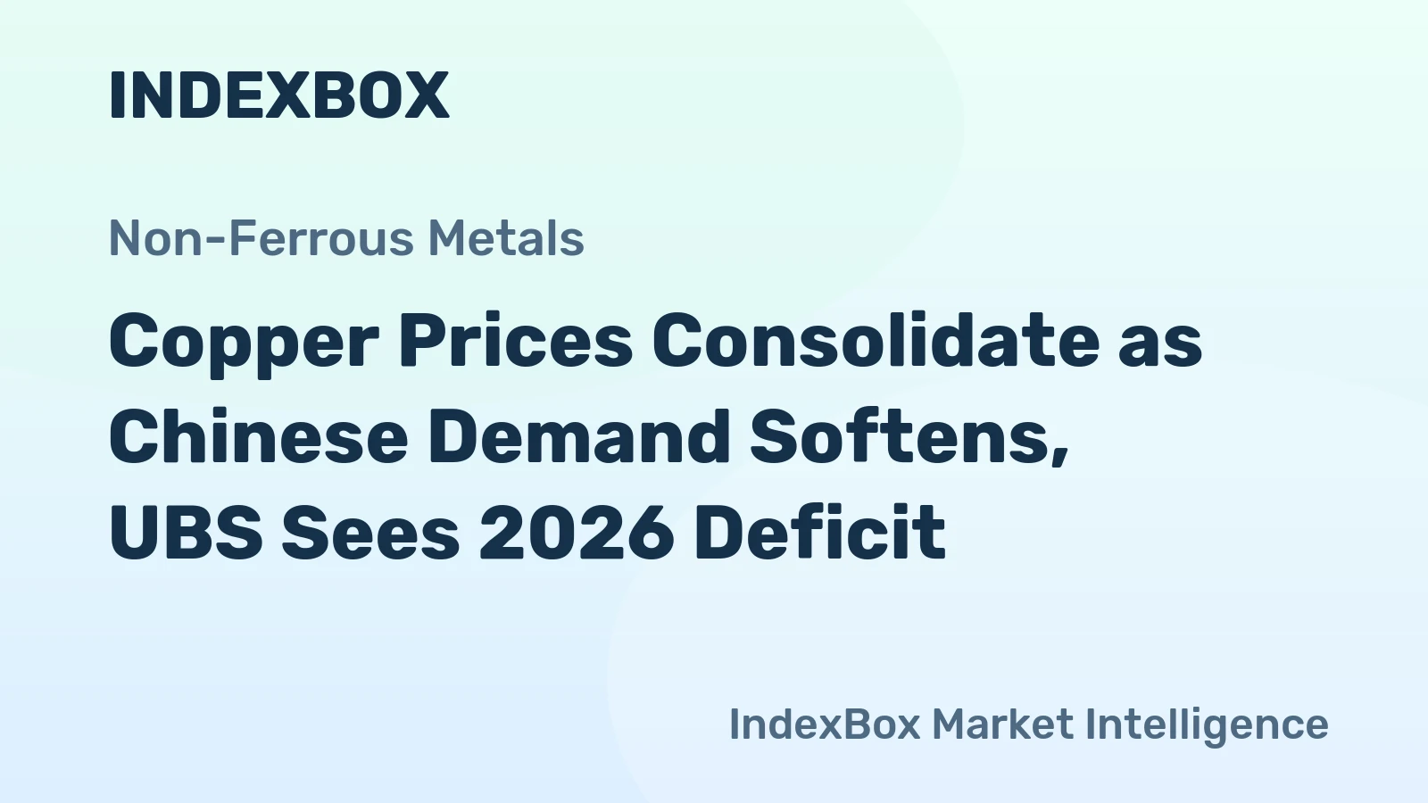Copper Prices Consolidate as Chinese Demand Softens, UBS Sees 2026 Deficit