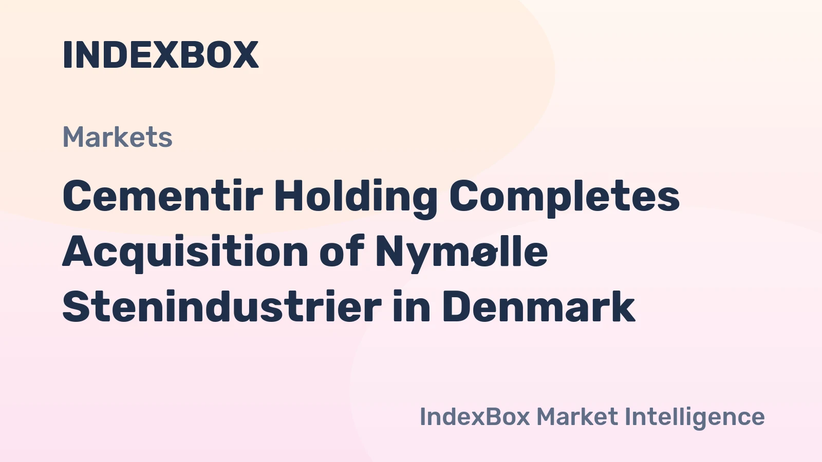 Cementir Holding Completes Acquisition of Nymølle Stenindustrier in Denmark