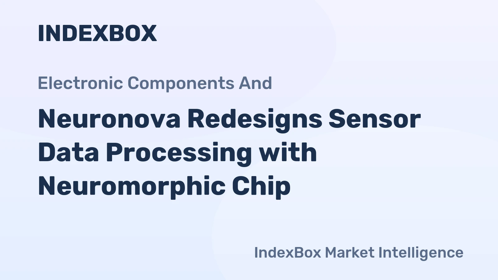 Neuronova Redesigns Sensor Data Processing with Neuromorphic Chip