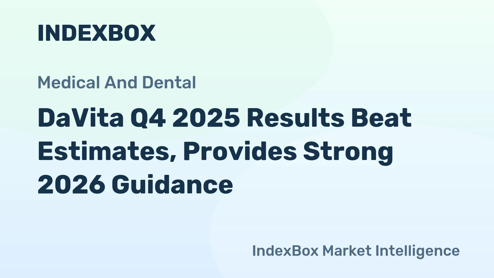 DaVita Q4 2025 Results Beat Estimates, Provides Strong 2026 Guidance
