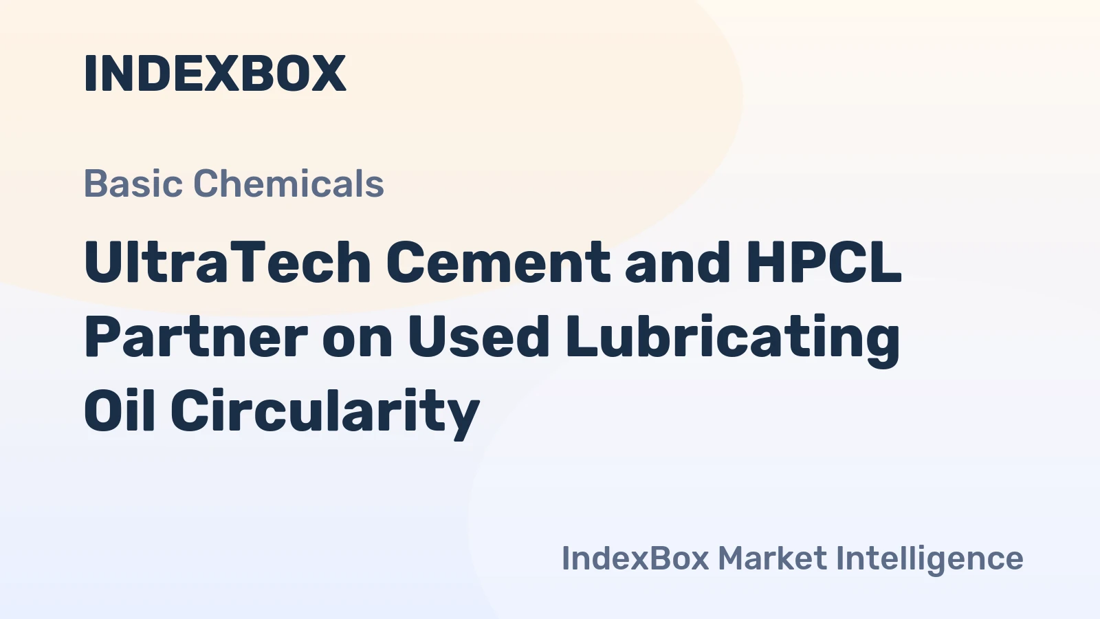 UltraTech Cement and HPCL Partner on Used Lubricating Oil Circularity