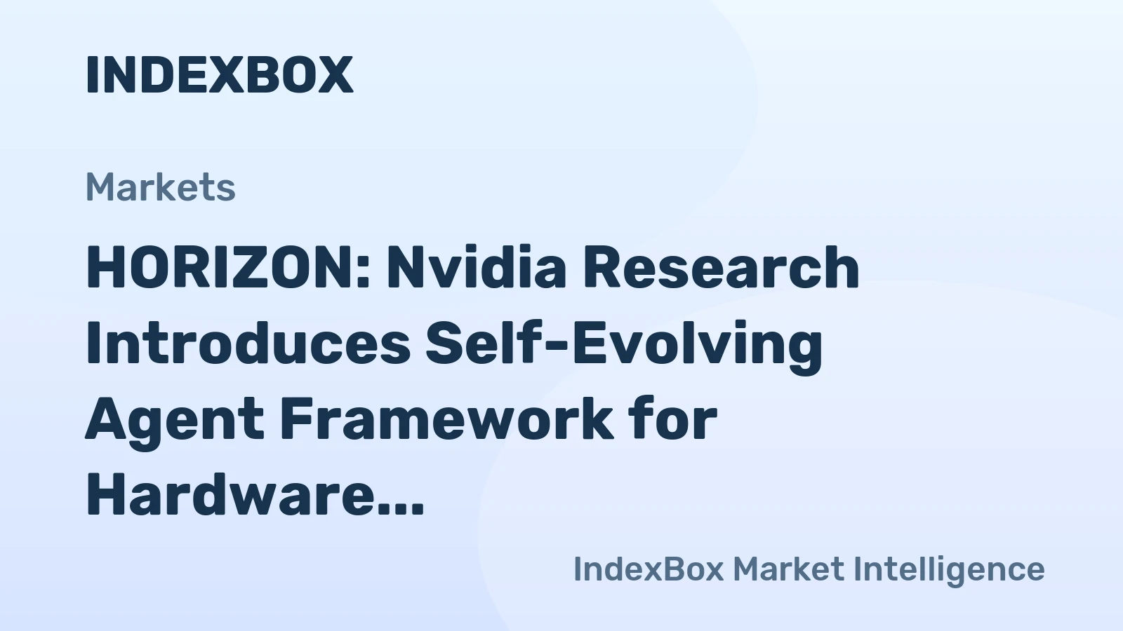HORIZON: Nvidia Research Introduces Self-Evolving Agent Framework for Hardware Design