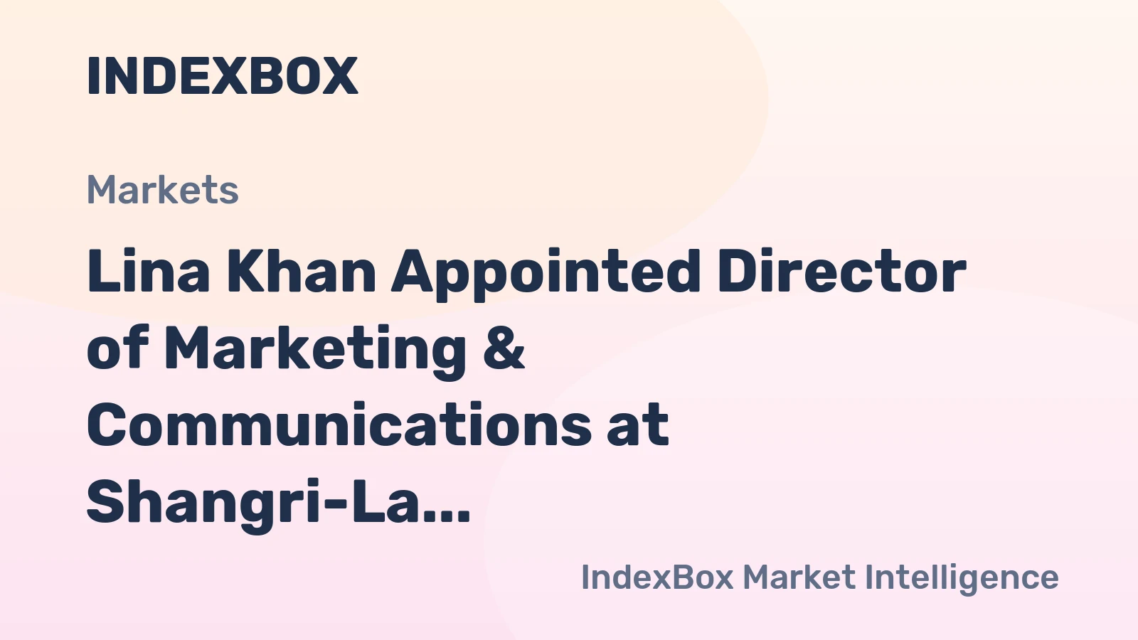 Lina Khan Appointed Director of Marketing & Communications at Shangri-La Jeddah