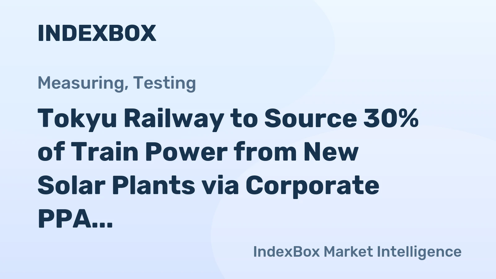 Tokyu Railway to Source 30% of Train Power from New Solar Plants via Corporate PPA