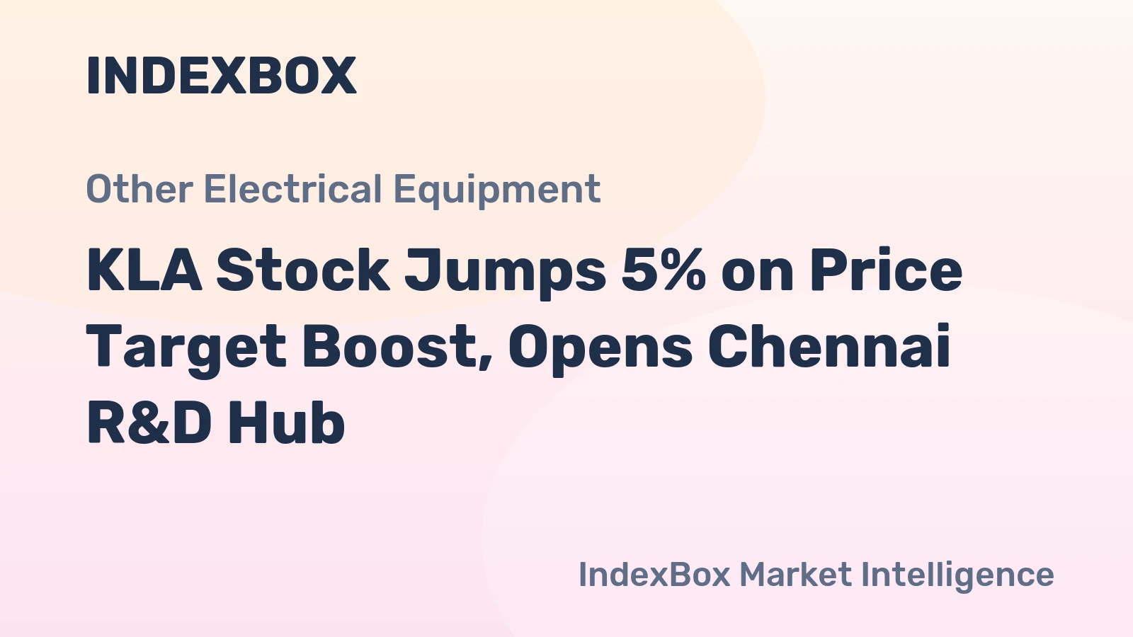 KLA Stock Jumps 5% on Price Target Boost, Opens Chennai R&D Hub