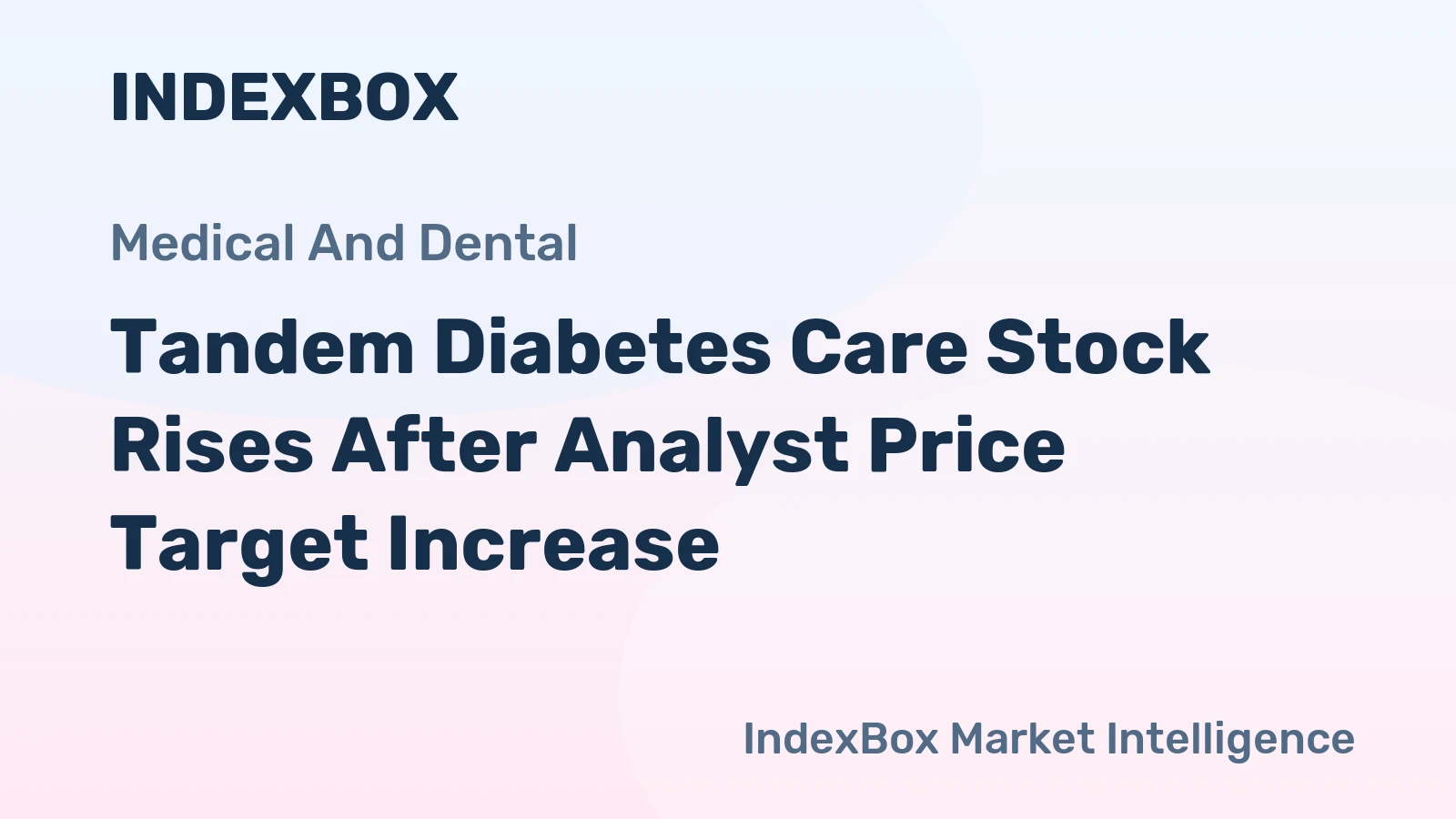 Tandem Diabetes Care Stock Rises After Analyst Price Target Increase