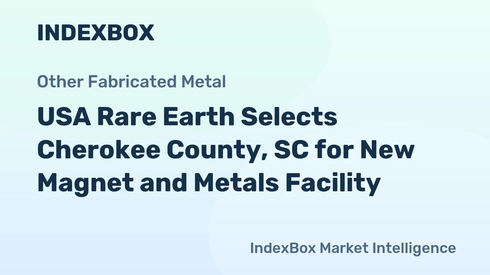 USA Rare Earth Selects Cherokee County, SC for New Magnet and Metals Facility