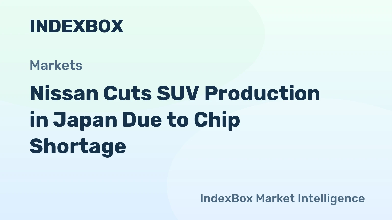 Nissan Cuts SUV Production in Japan Due to Chip Shortage