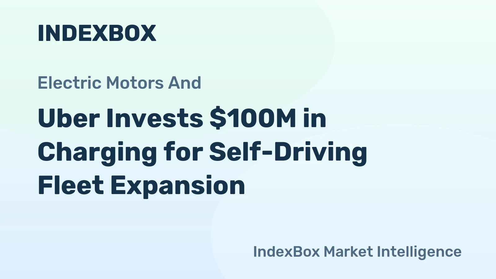 Uber Invests $100M in Charging for Self-Driving Fleet Expansion