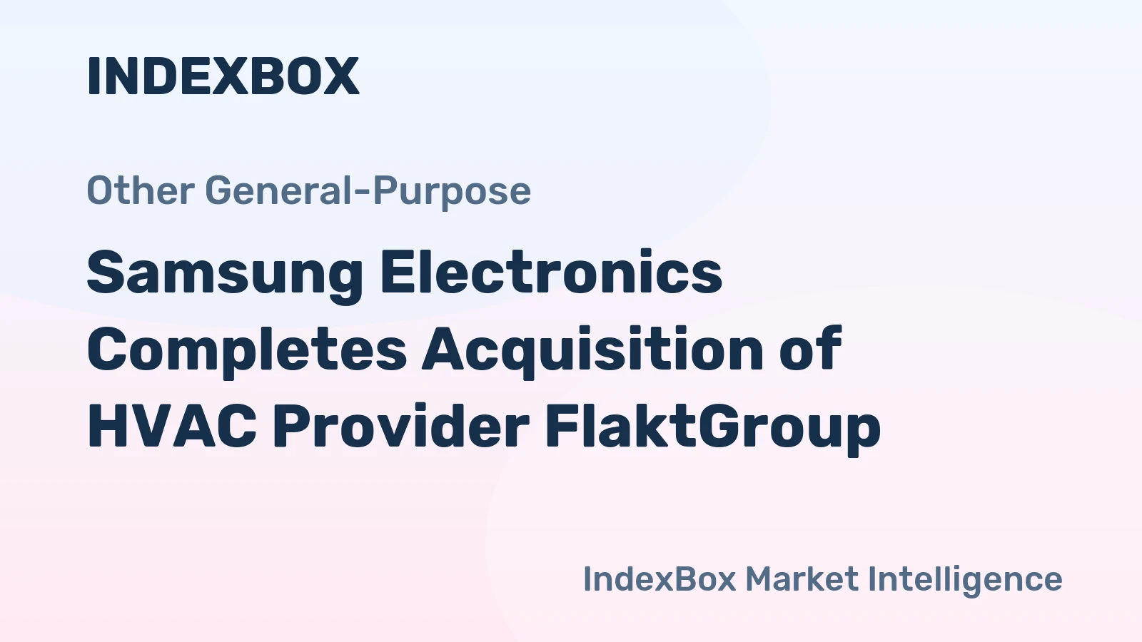 Samsung Electronics Completes Acquisition of HVAC Provider FlaktGroup