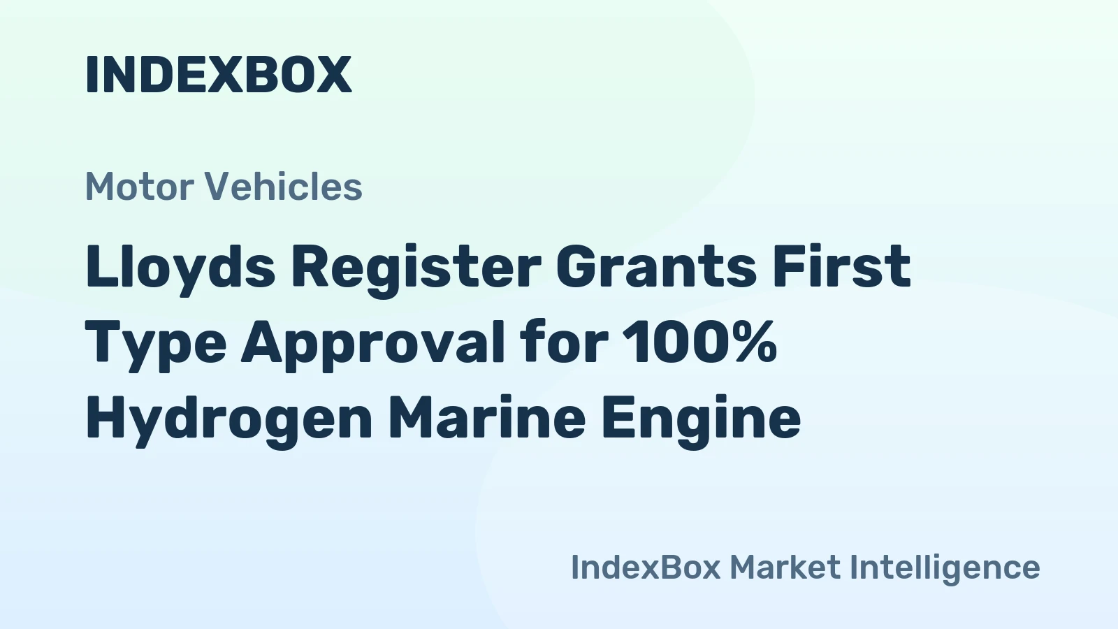 Lloyds Register Grants First Type Approval for 100% Hydrogen Marine Engine