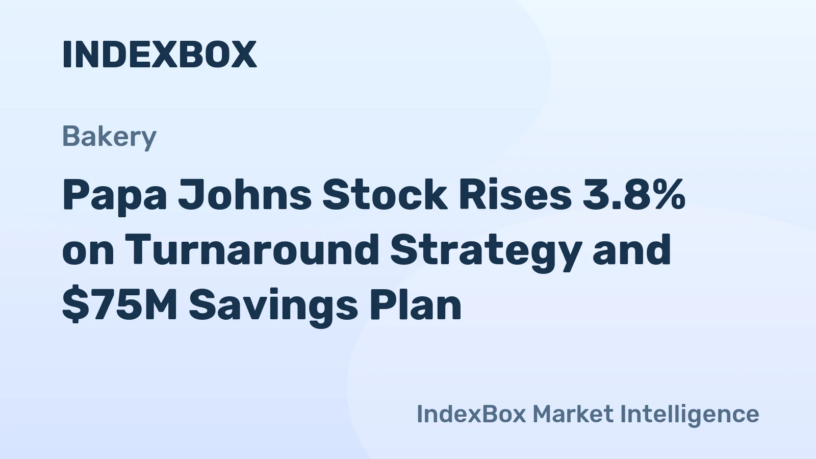 Papa Johns Stock Rises 3.8% on Turnaround Strategy and $75M Savings Plan