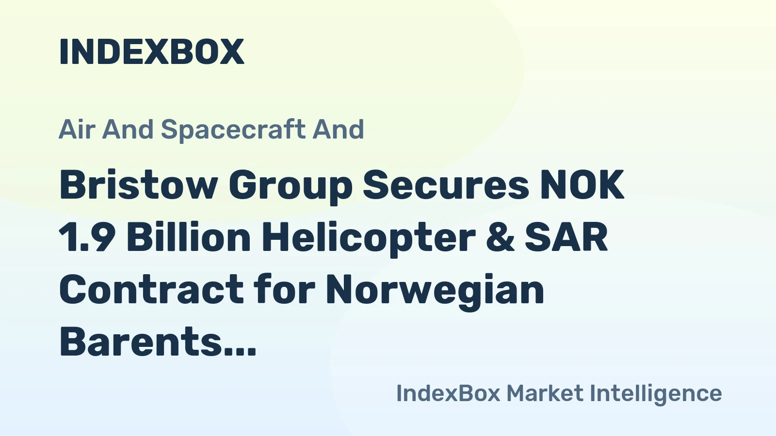 Bristow Group Secures NOK 1.9 Billion Helicopter & SAR Contract for Norwegian Barents Sea
