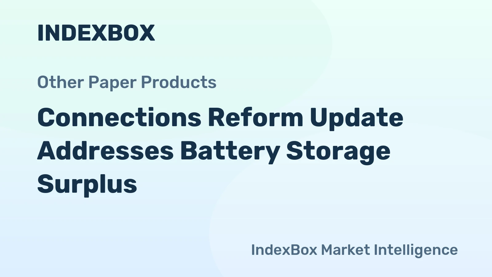 Connections Reform Update Addresses Battery Storage Surplus