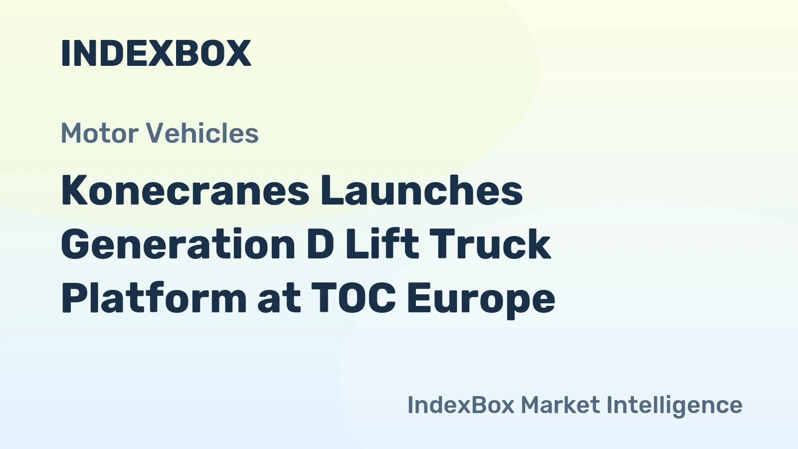 Konecranes Launches Generation D Lift Truck Platform at TOC Europe